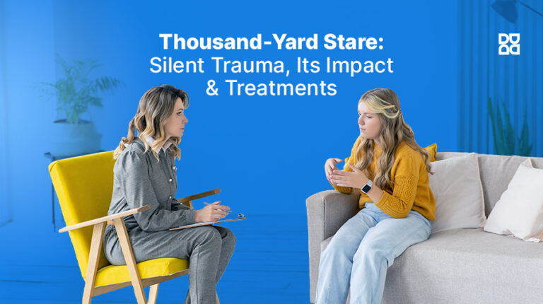 Thousand-Yard Stare: Silent Trauma, Its Impact & Treatments